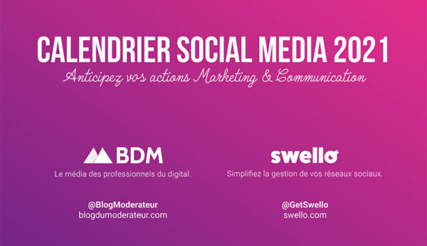 Calendrier éditorial Social Media 2021 Community Manager