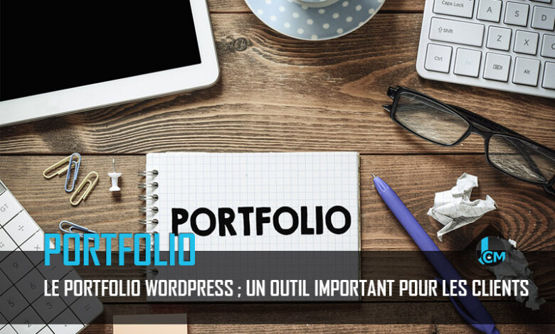 Comment créer un Portfolio sur WordPress pour ses clients