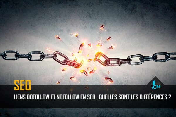 Liens DoFollow et NoFollow en SEO : Quelles sont les différences