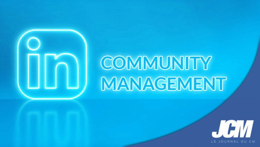 Comment bien utiliser LinkedIn en community management