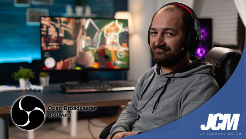 Le logiciel de streaming OBS (Open Broadcaster Software)